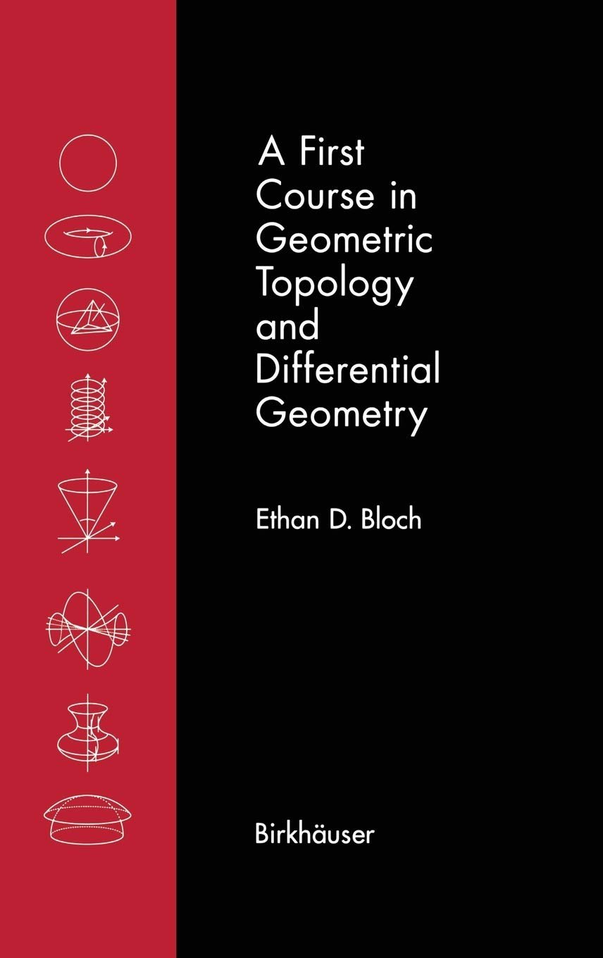 A First Course In Geometric Topology And Differential Geometry Campus