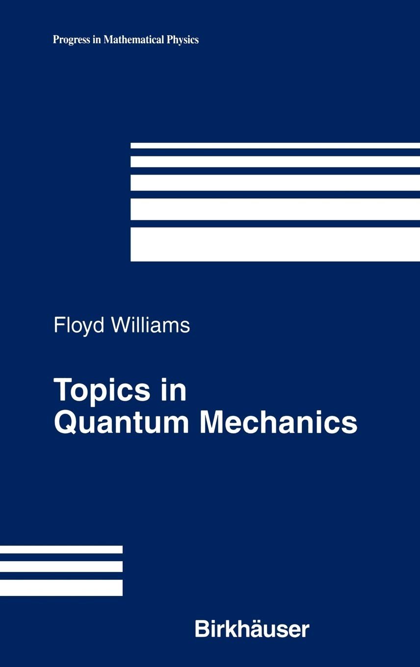 Topics In Quantum Mechanics Campus Book House